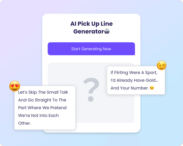 Free AI Pick-Up Line Generator| Funny, Cheesy & Flirty Lines